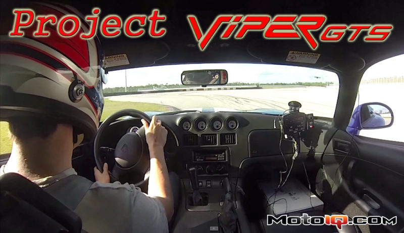 Project Viper GTS: Part 3 - Baseline Track Testing (Data & Video) - MotoIQ