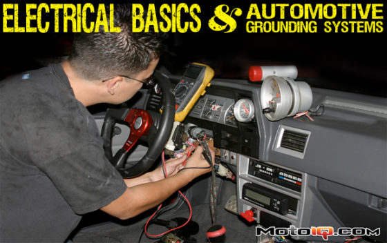 Electrical Basics and Automotive Grounding Systems - MotoIQ