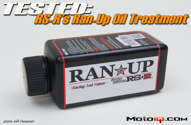 Tested: RS-R's Ran-Up Oil Treatment, Power in a Bottle - MotoIQ